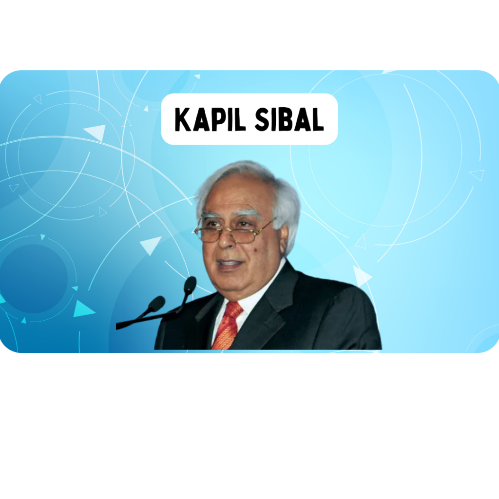 Kapil Sibal | A Visionary Advocate And Influential Political Leader ...